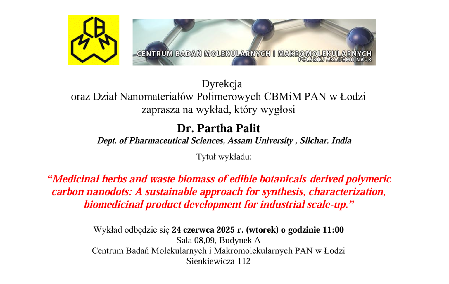 Wykład Dr. Partha Palit z Dept. of Pharmaceutical Sciences, Assam ...